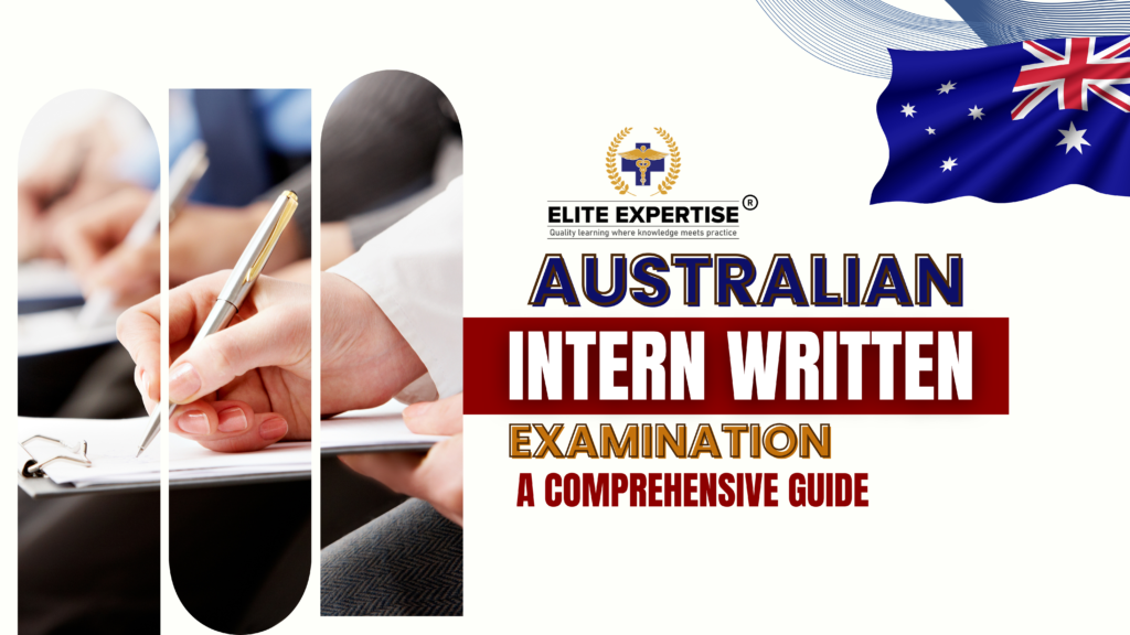 Australian Intern Written Examination: Comprehensive Guide