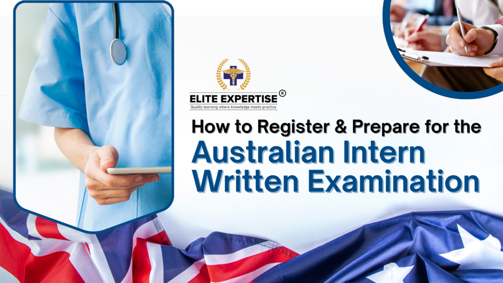 Australian Intern Written Exam: Registration & Prep Guide