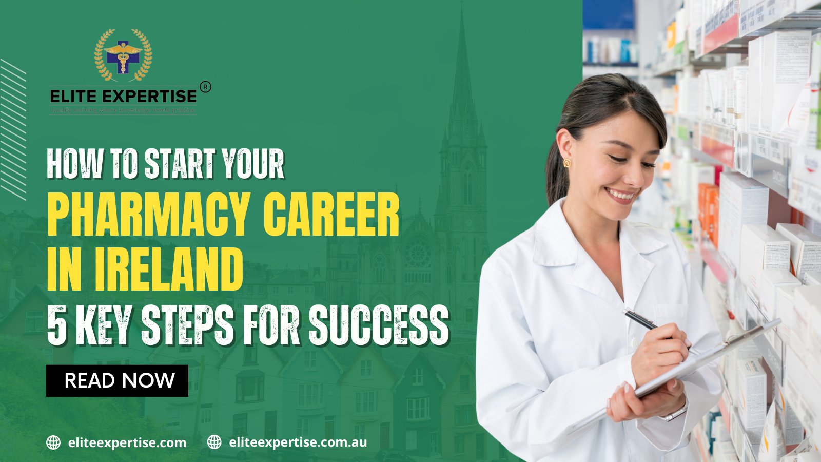 Start Your Pharmacy Career in Ireland – Step-by-Step Guide