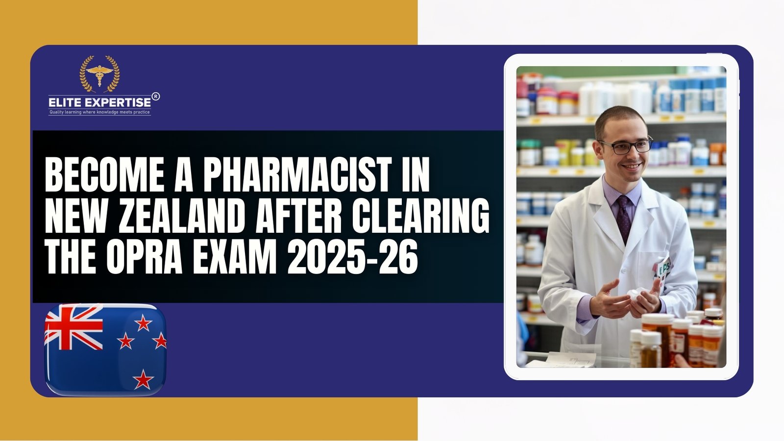 Become a Pharmacist in New Zealand: OPRA Exam Guide 2025–26
